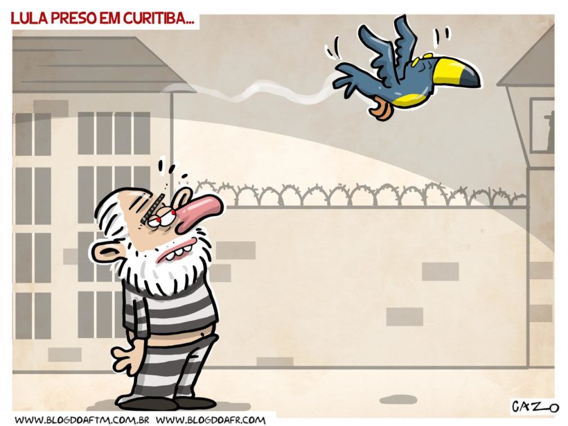 #Charge: Lula preso em Curitiba. - Blog do AFTM